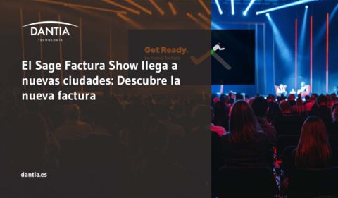 El Sage Factura Show llega a nuevas ciudades: Descubre la nueva factura - DANTIA Tecnología